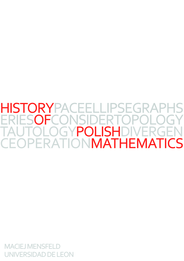 History of Polish mathematics – short briefing - Closer to Code